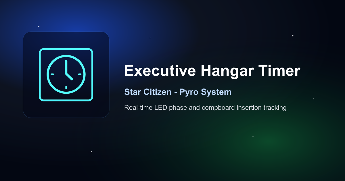 Star Citizen Executive Hangar Timer | Pyro System Hangar Status